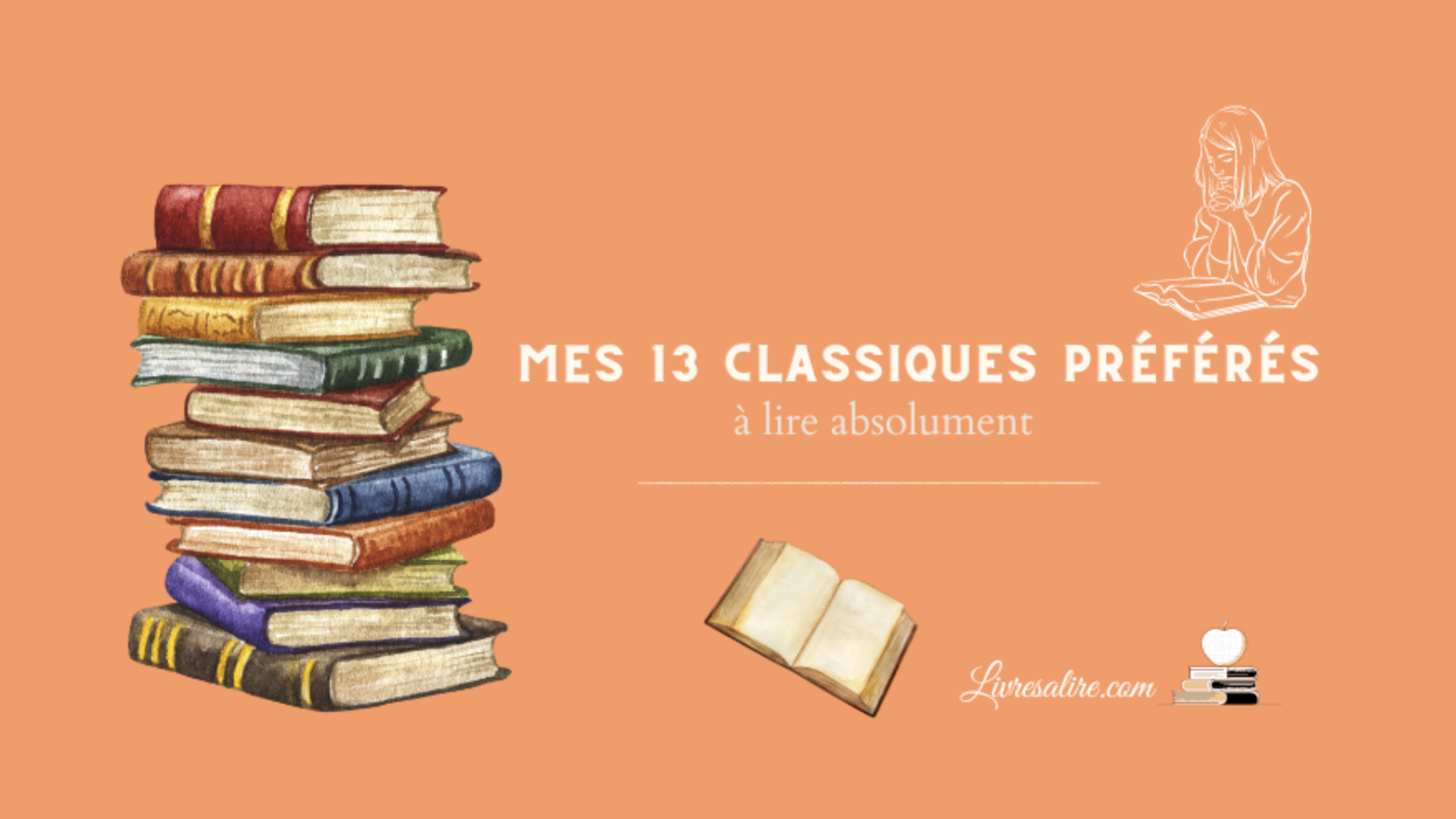 Mes 13 classiques préférés faciles à lire - Livres à lire ♥ Emma Power